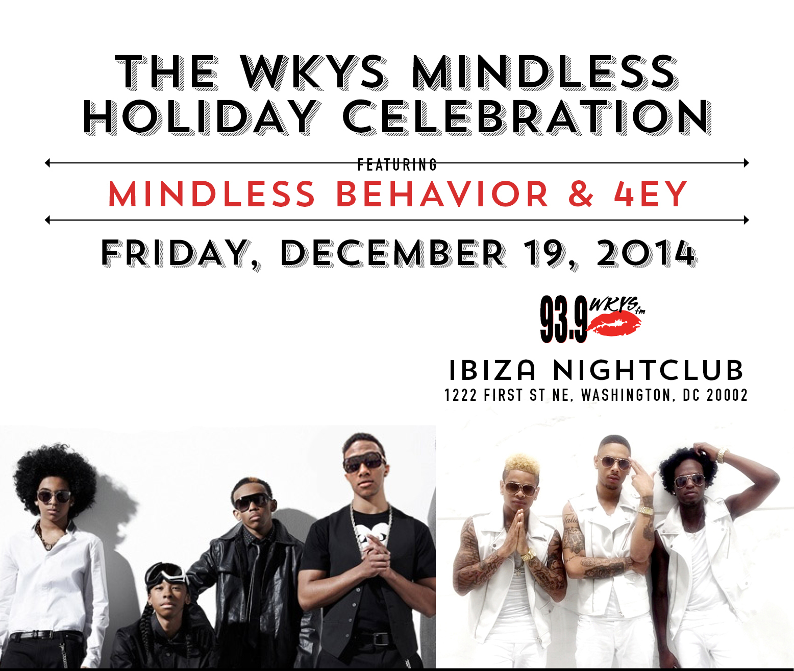 WKYS MINDLESS HOLIDAY CELEBRATION WITH MINDLESS BEHAVIOR & 4EY - 93.9 WKYS